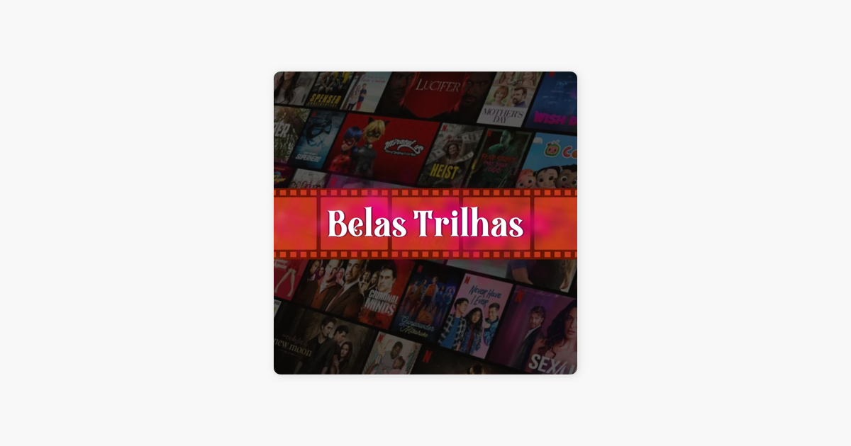 ‎Belas Trilhas: Mundo Proibido; Festa da Salsicha; Wood & Stock; Bob Cuspe on Apple Podcasts