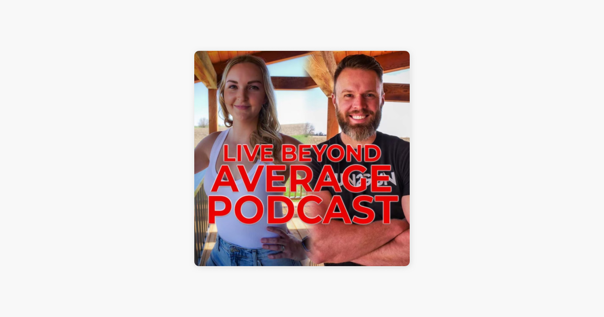 ‎Live Beyond Average Podcast: Live Beyond Average Podcast 189 || Using Foundations to Build ...