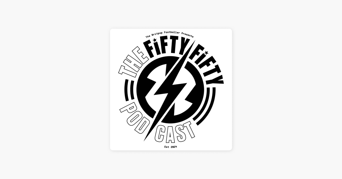 ‎The Fifty-Fifty: Introducing The Fifty-Fifty on Apple Podcasts