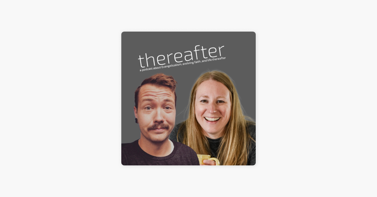 ‎Thereafter on Apple Podcasts