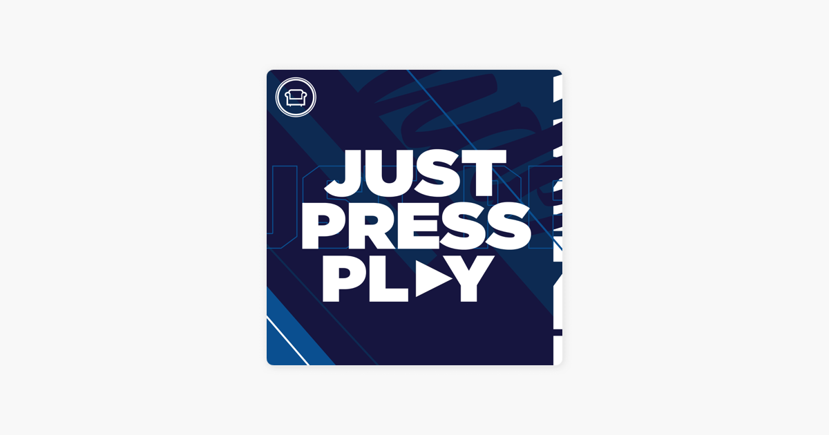 ‎Just Press Play on Apple Podcasts