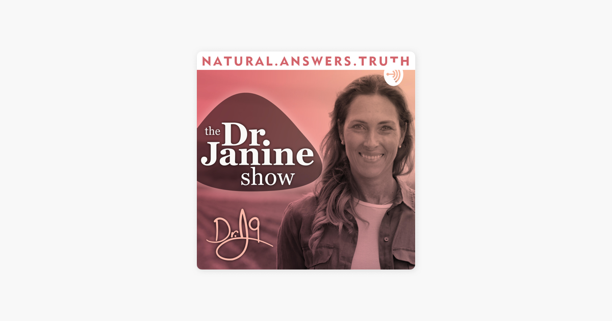 ‎The Dr. Janine Show em Apple Podcasts