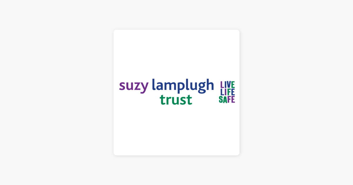 ‎Suzy Lamplugh Trust Podcast on Apple Podcasts