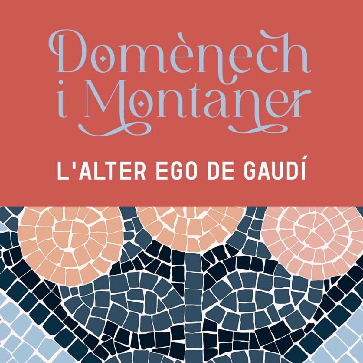 Podcast Domènech i Montaner, l'alter ego de Gaudí - Apple Podcasts