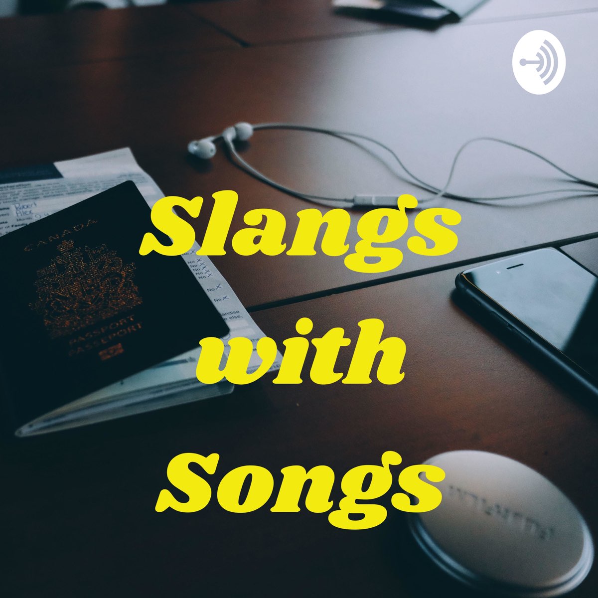 Slangs With Songs Podcast Apple Podcasts