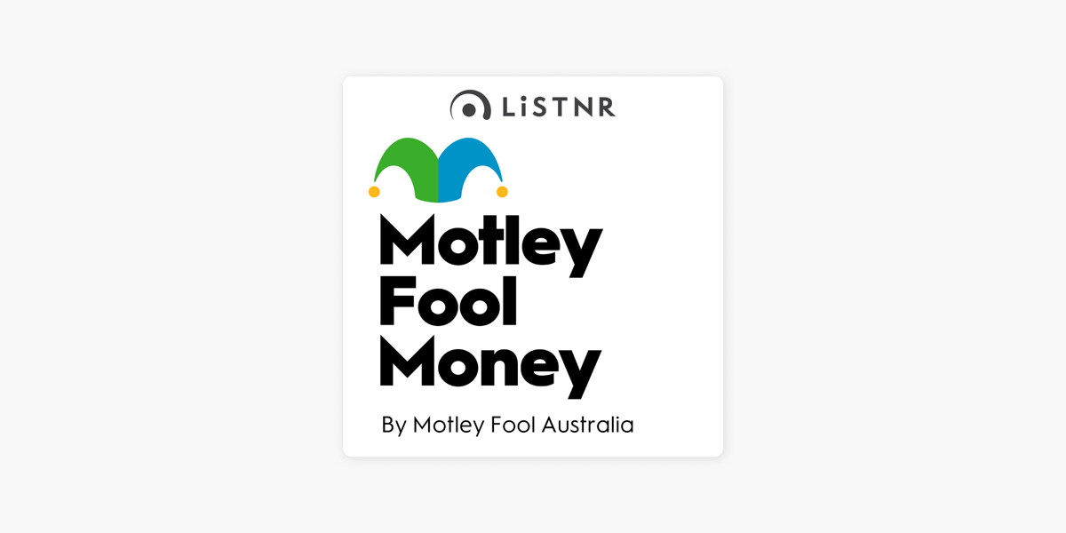 motley Fool Money On Apple Podcasts