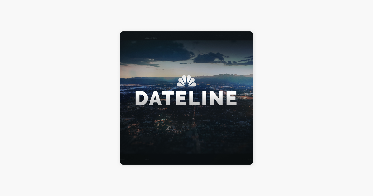 ‎Dateline NBC: In an Instant on Apple Podcasts