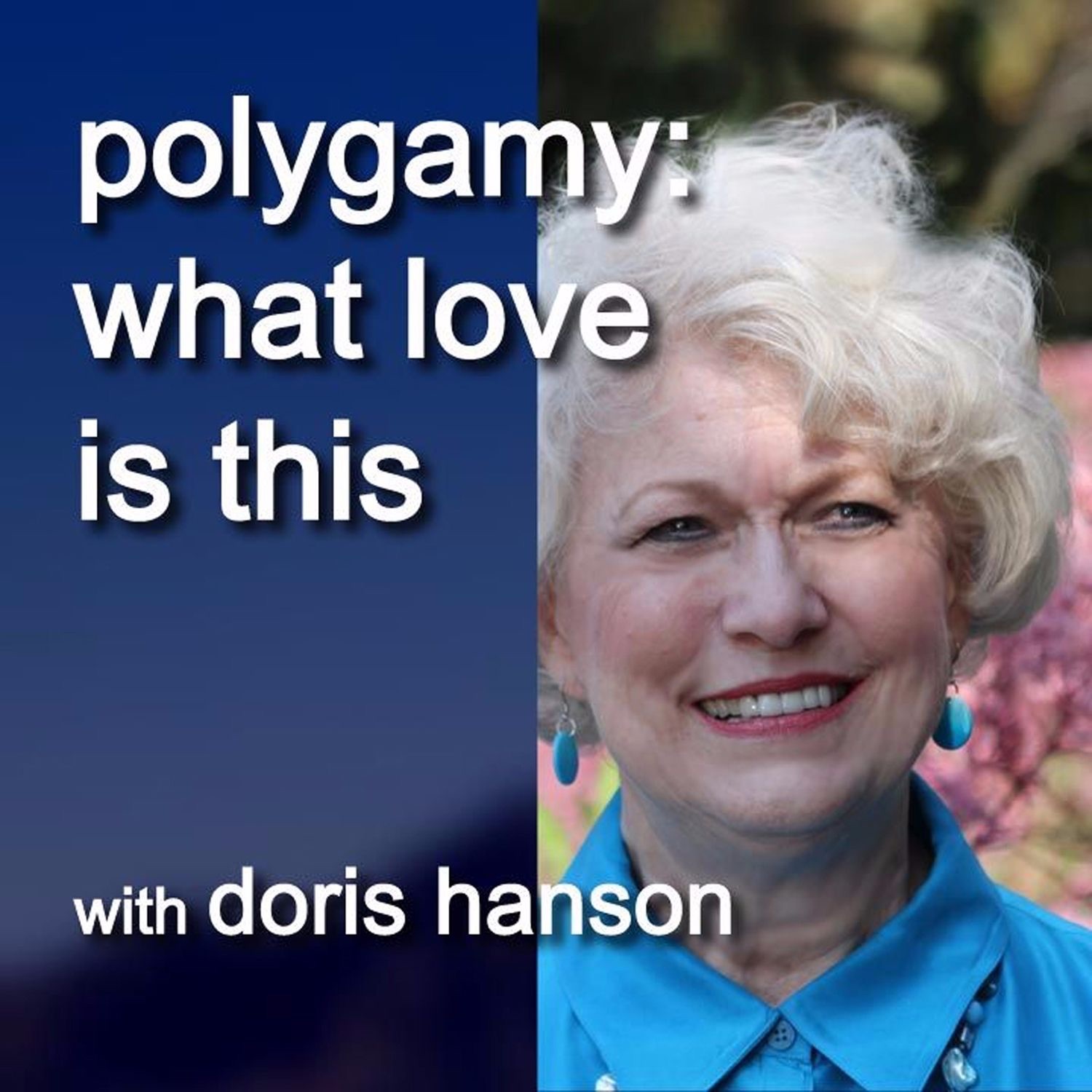 Polygamy What Love Is This 1714 15 May 2024 Podcast Polygamy What Love Is This Podcast