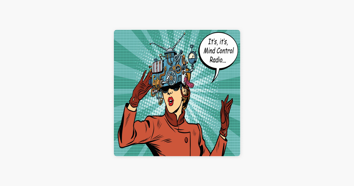 ‎Mind Control Radio Live på Apple Podcasts