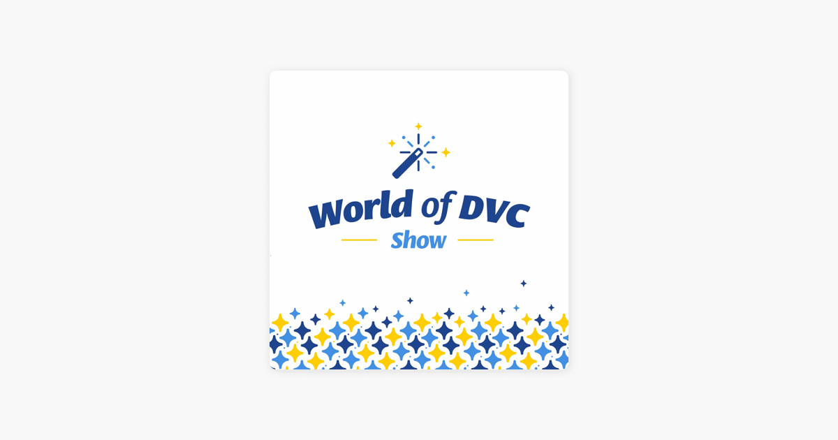 World of DVC Show: Episode 38 - DVC Home Resort Guide: Choosing Your ... World of DVC Show: Episode 38 - DVC Home Resort Guide: Choosing Your ...