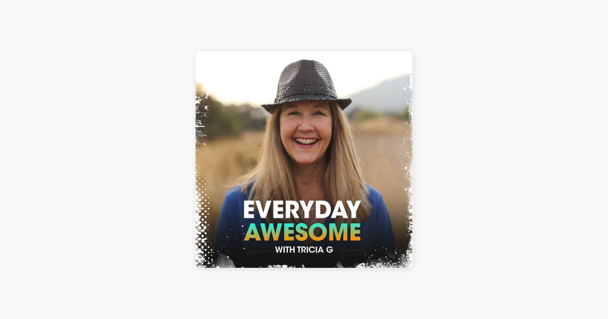 ‎Everyday Awesome on Apple Podcasts