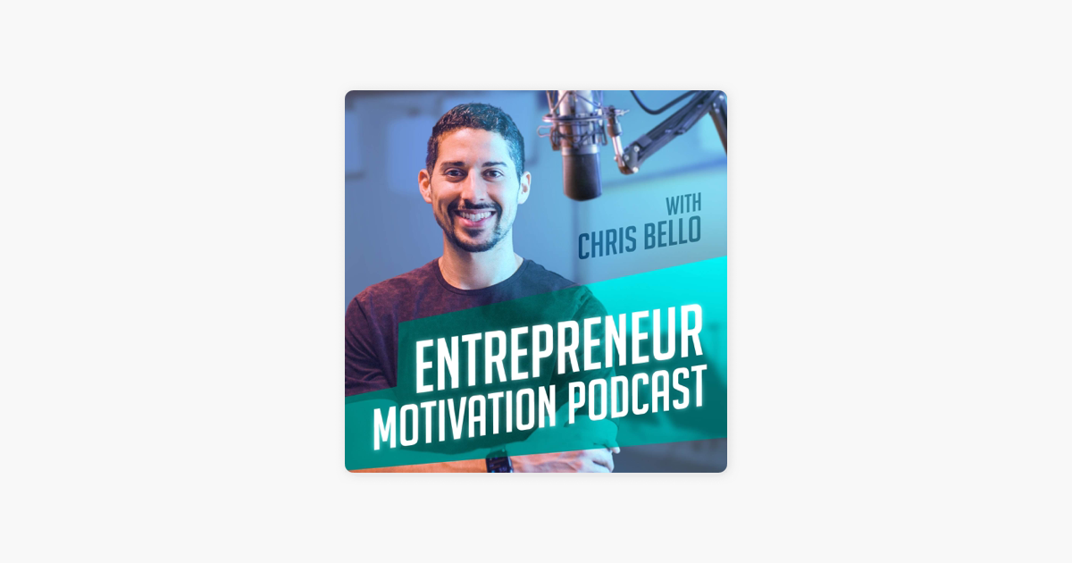 ‎Entrepreneur Motivation Podcast on Apple Podcasts