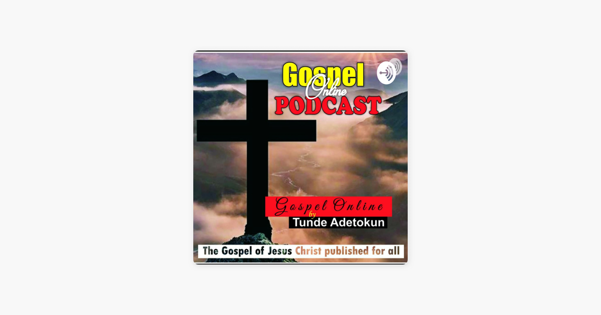 ‎Gospel Online: Word of Life Gospel Broadcast on Apple Podcasts