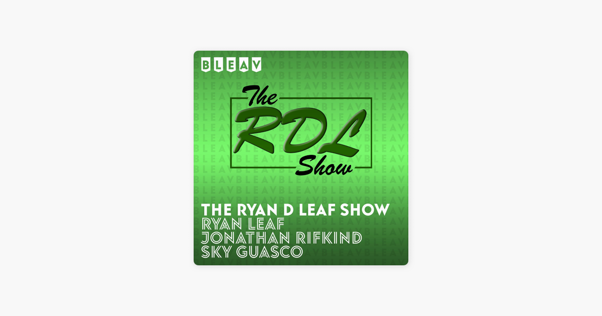 ‎The Ryan D Leaf Show on Apple Podcasts