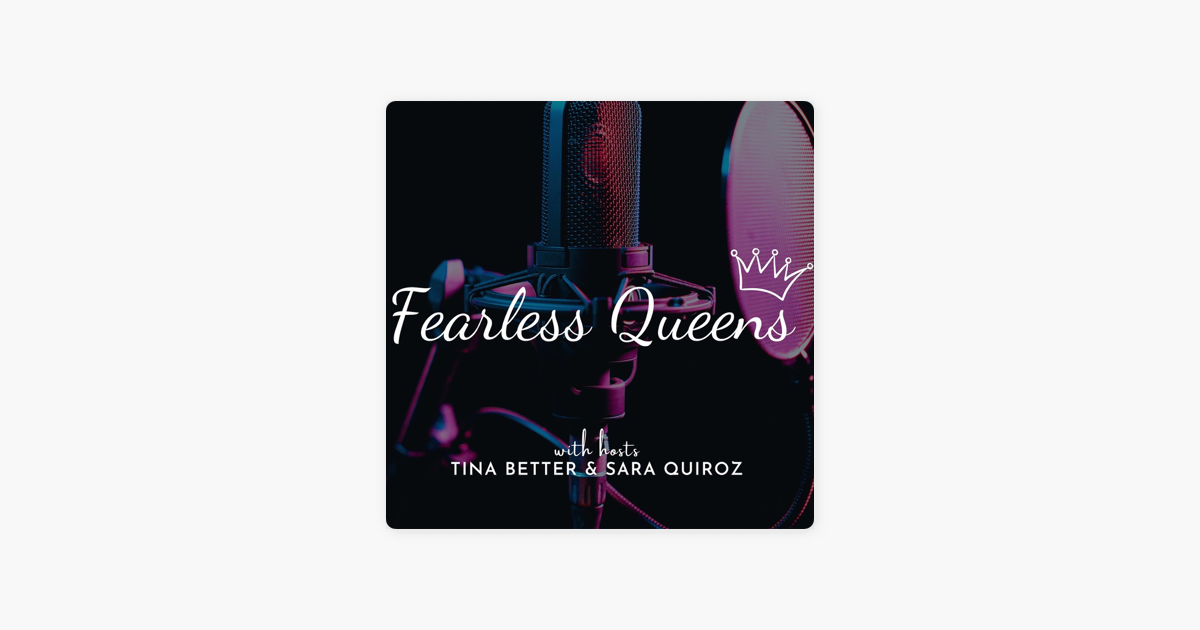 ‎Fearless Queens on Apple Podcasts