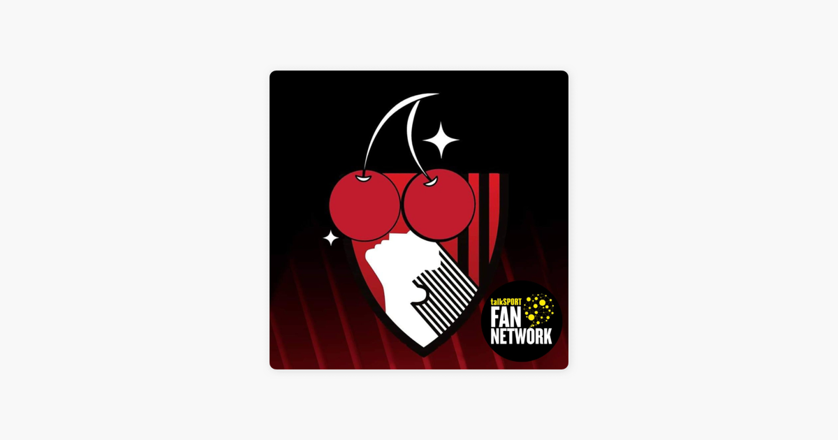 ‎UTCIAD - Up The Cherries In All Departments - AFC Bournemouth Podcast ...