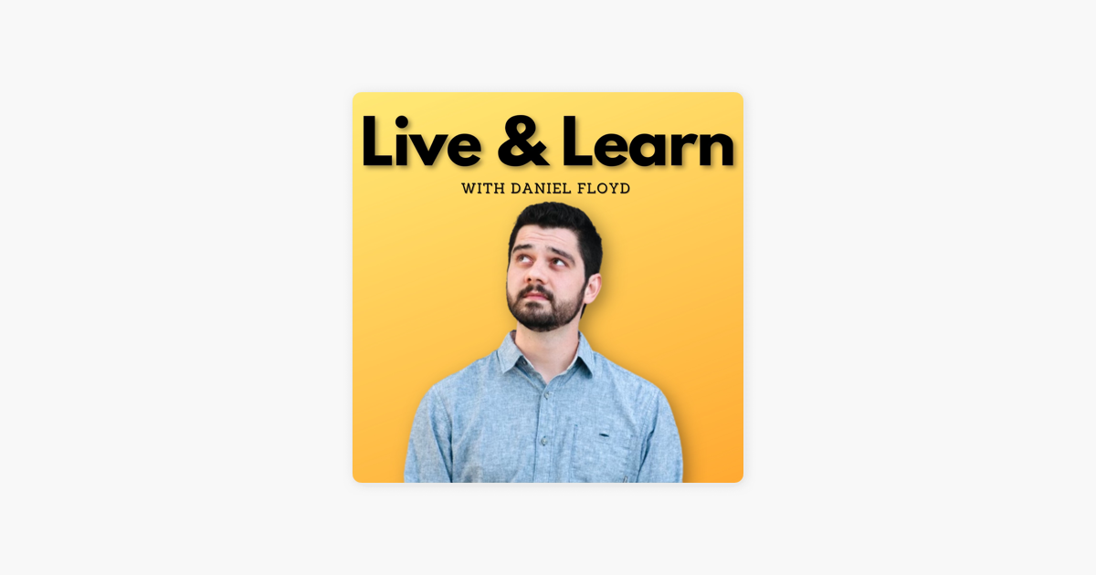 ‎Live & Learn with Daniel Floyd: 26 Habits of the Household: How do we ...