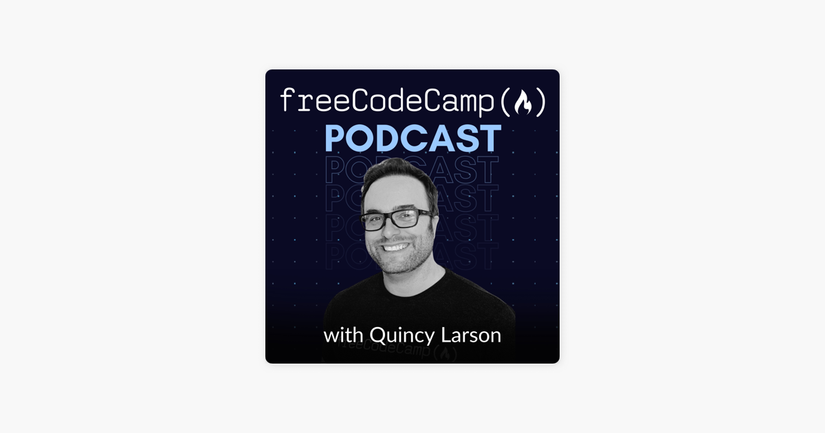 The Story Of Free Code Camp Podcast The Freecodecamp Forum