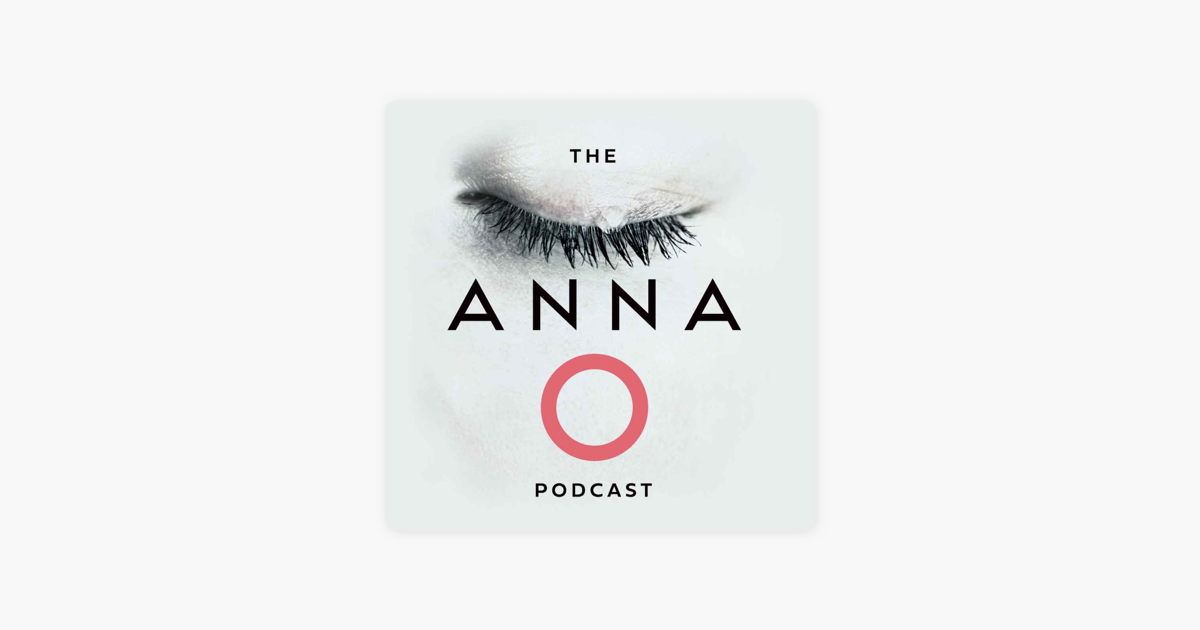 ‎The ANNA O Podcast on Apple Podcasts