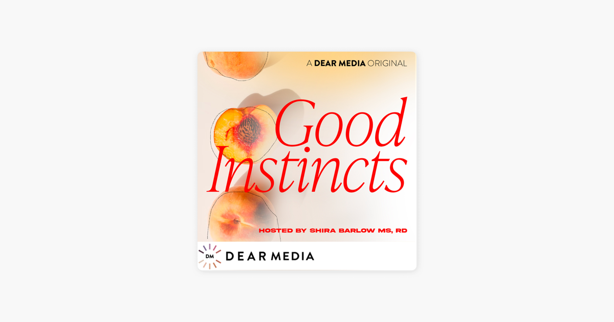 ‎Good Instincts: Shira’s Greatest Hits and Lessons on Apple Podcasts