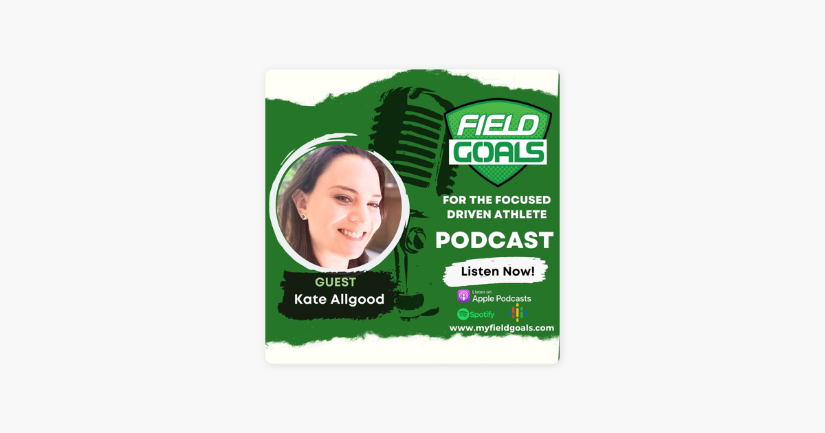 ‎Field Goals for the Focused Driven Athlete: Ep 46 | How Intentional ...