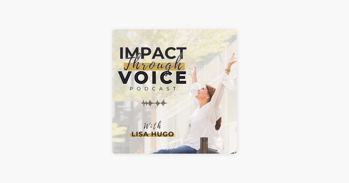 โImpact Through Voice on Apple Podcasts โImpact Through Voice on Apple Podcasts