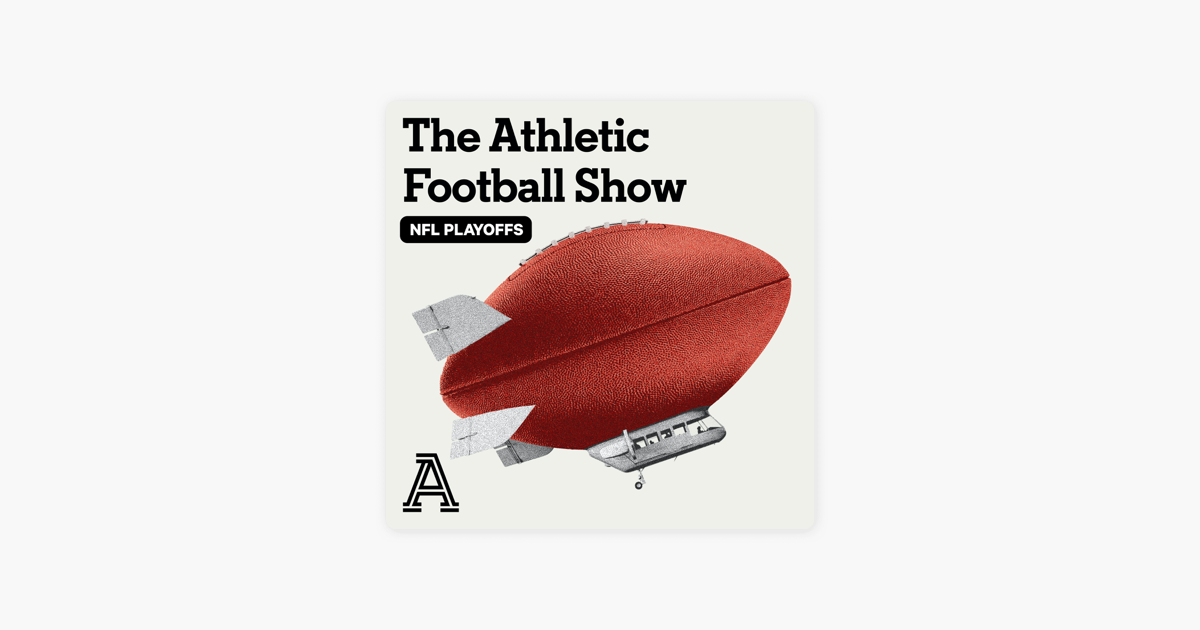 The Athletic Football Show: A show about the NFL: Prospects to Pros ... The Athletic Football Show: A show about the NFL: Prospects to Pros ...