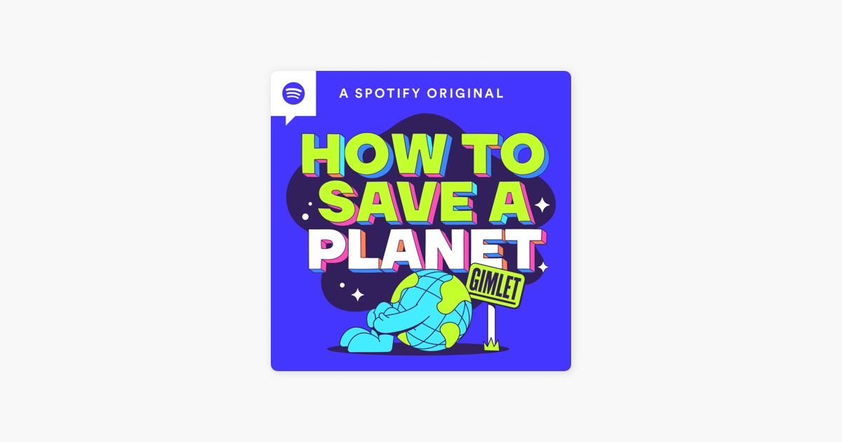 ‎How to Save a Planet on Apple Podcasts