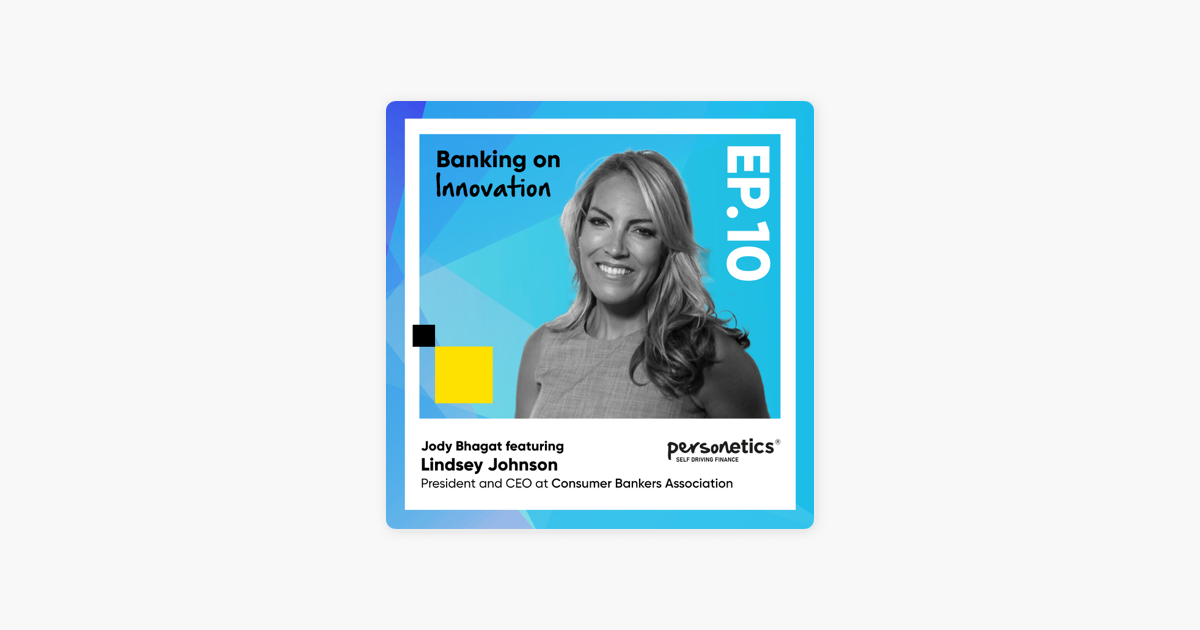 ‎Banking on Innovation: Episode 10 Lindsey Johnson, President & CEO of ...