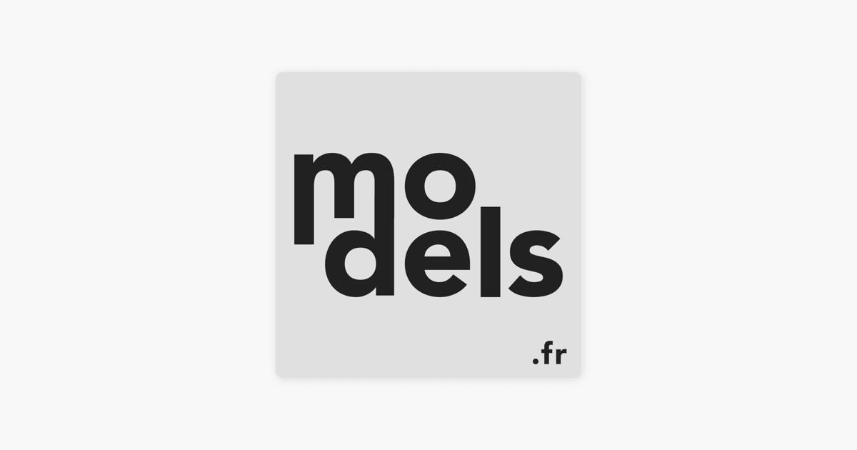 ‎Podcast by Models.fr on Apple Podcasts