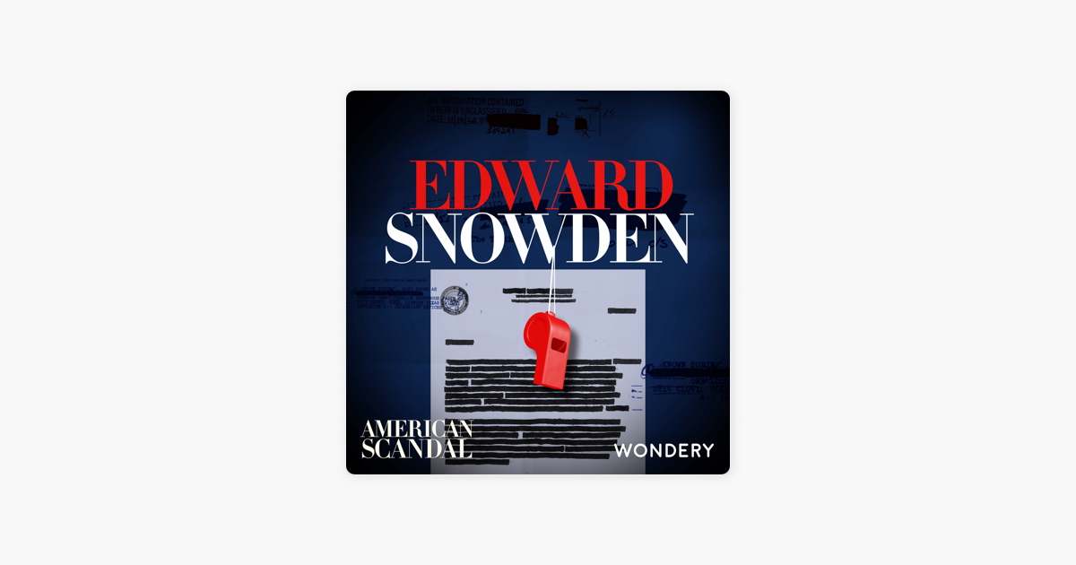 American Scandal: Edward Snowden | The New Mass Surveillance on Apple ... American Scandal: Edward Snowden | The New Mass Surveillance on Apple ...