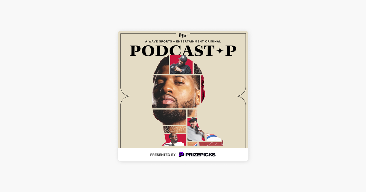 ‎Podcast P with Paul George: Paul George Gets Real about His Return to Indy, Giannis’ Game Ball ...