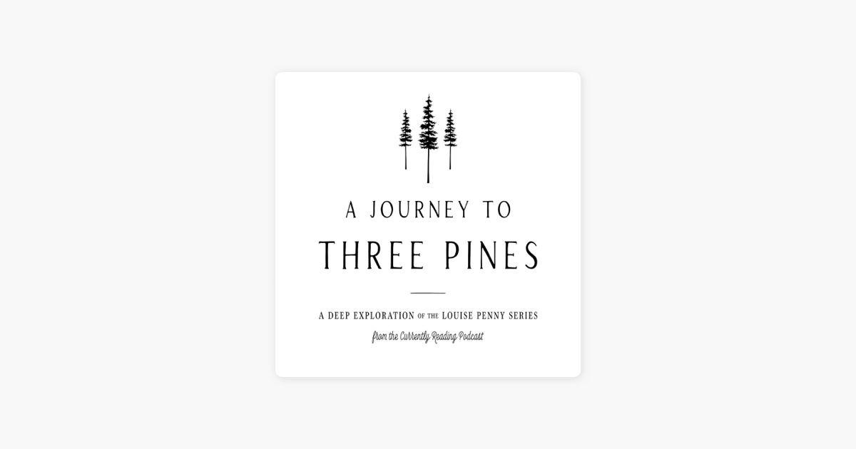 A Journey to Three Pines: a Deep Dive into Louise Penny's Mystery ...