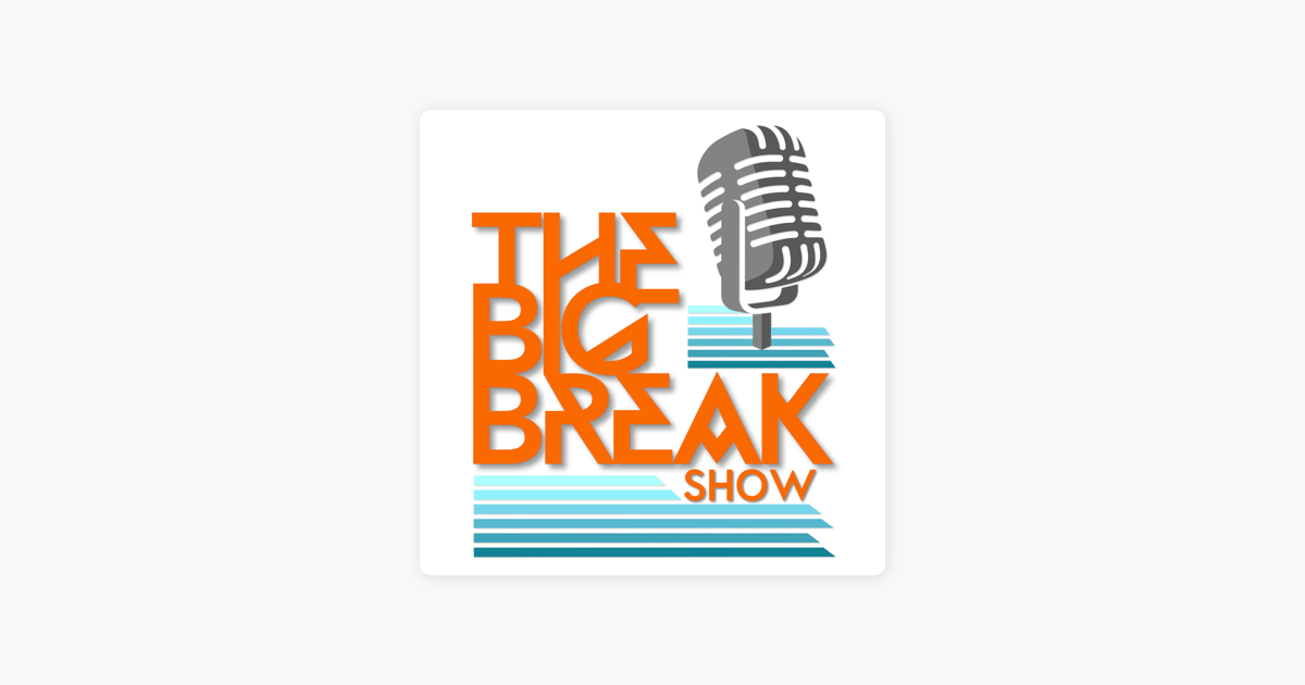 ‎The Big Break Show: #67 Leading a Lifestyle of Choice and Freedom ...
