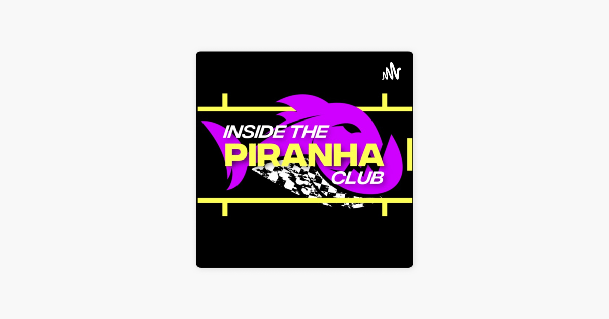 ‎Inside The Piranha Club - A Formula 1 Podcast on Apple Podcasts