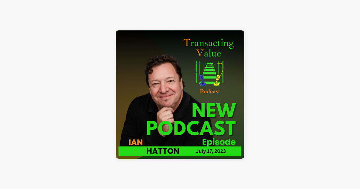 Transacting Value Podcast: Mastering Conscious Leadership: The ... Transacting Value Podcast: Mastering Conscious Leadership: The ...