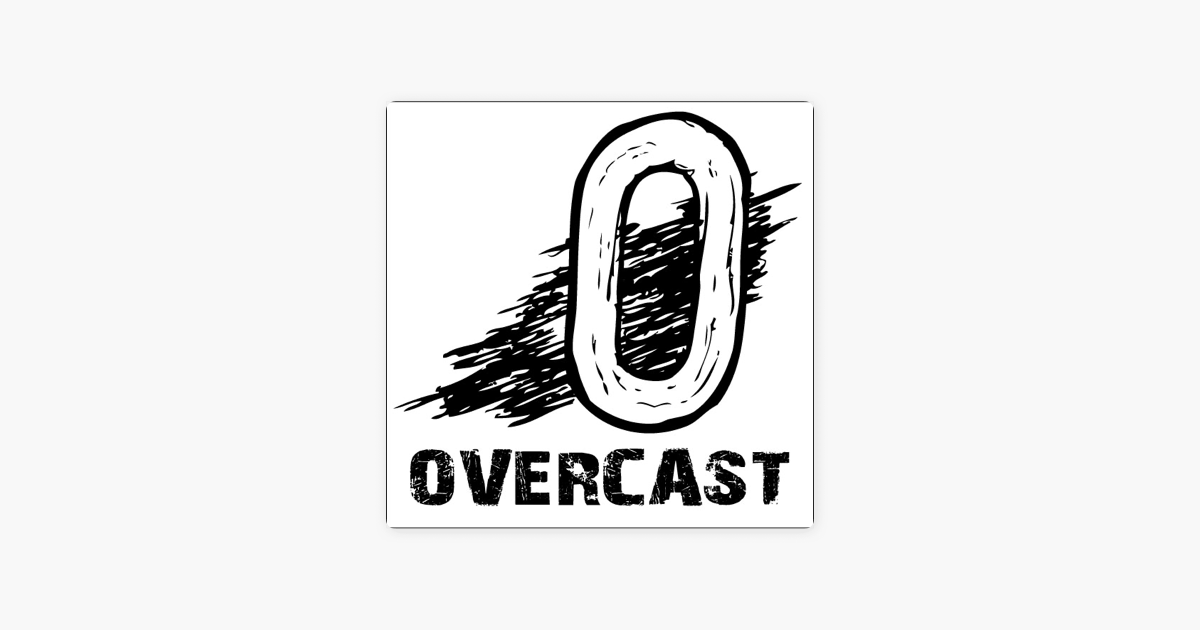 ‎Overcast on Apple Podcasts