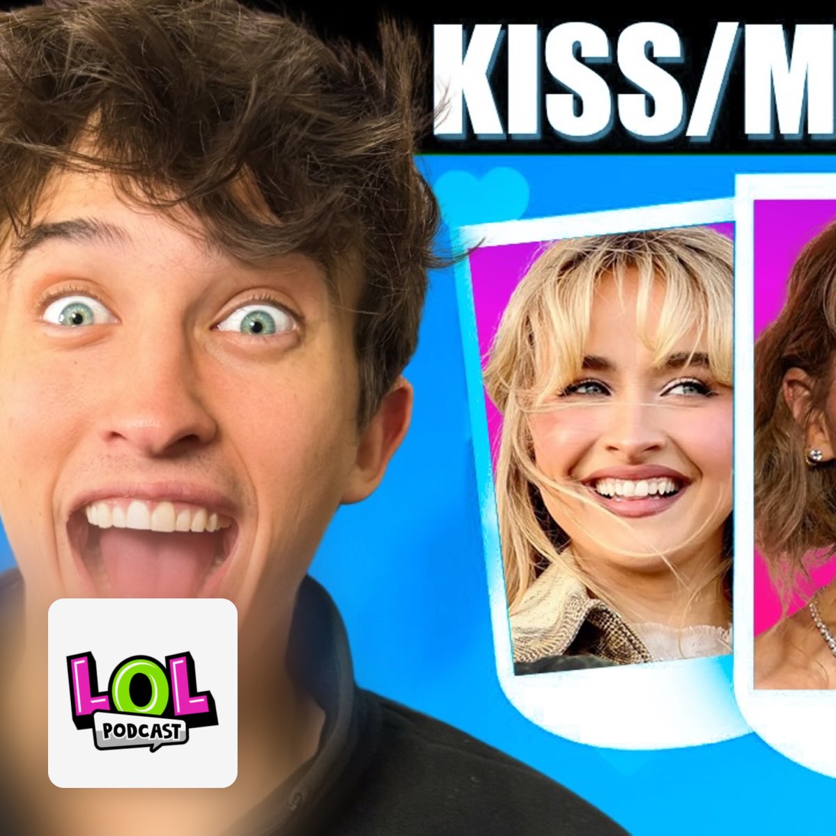 Best Kiss Marry Kill Game Part The Lol Podcast Apple Podcasts