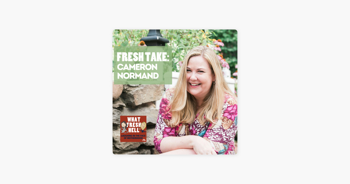 ‎What Fresh Hell: Laughing in the Face of Motherhood | Parenting Tips ...