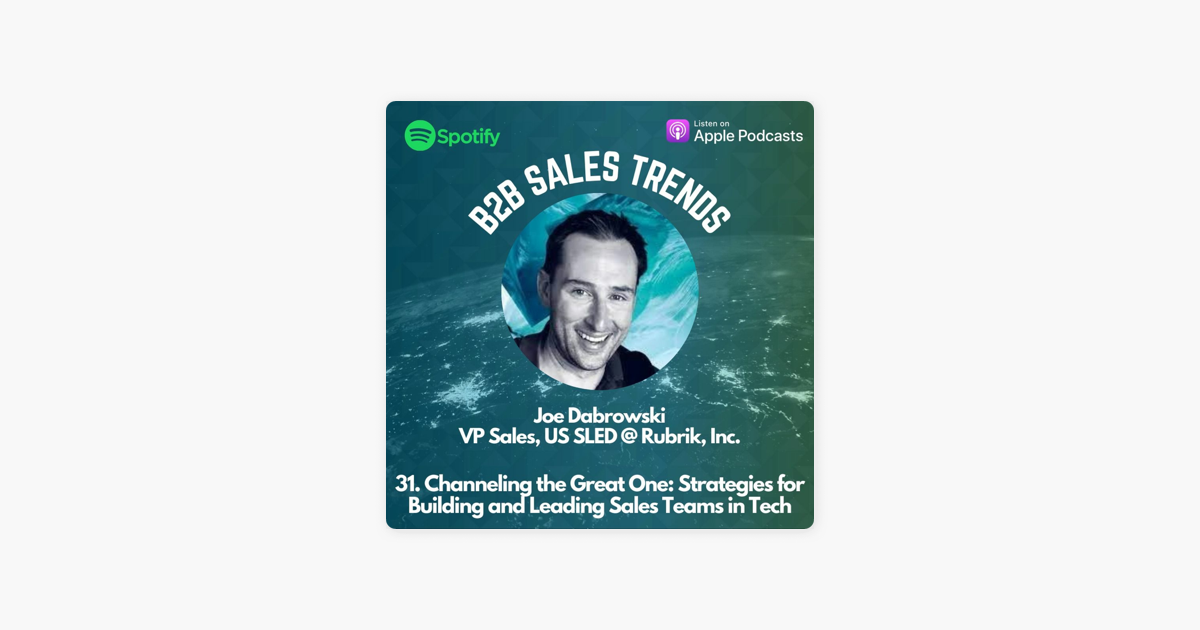 ‎B2B Sales Trends: 31. Channeling the Great One: Strategies for ...