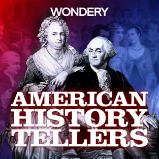 70 Best American History Podcasts You Must Follow in 2025