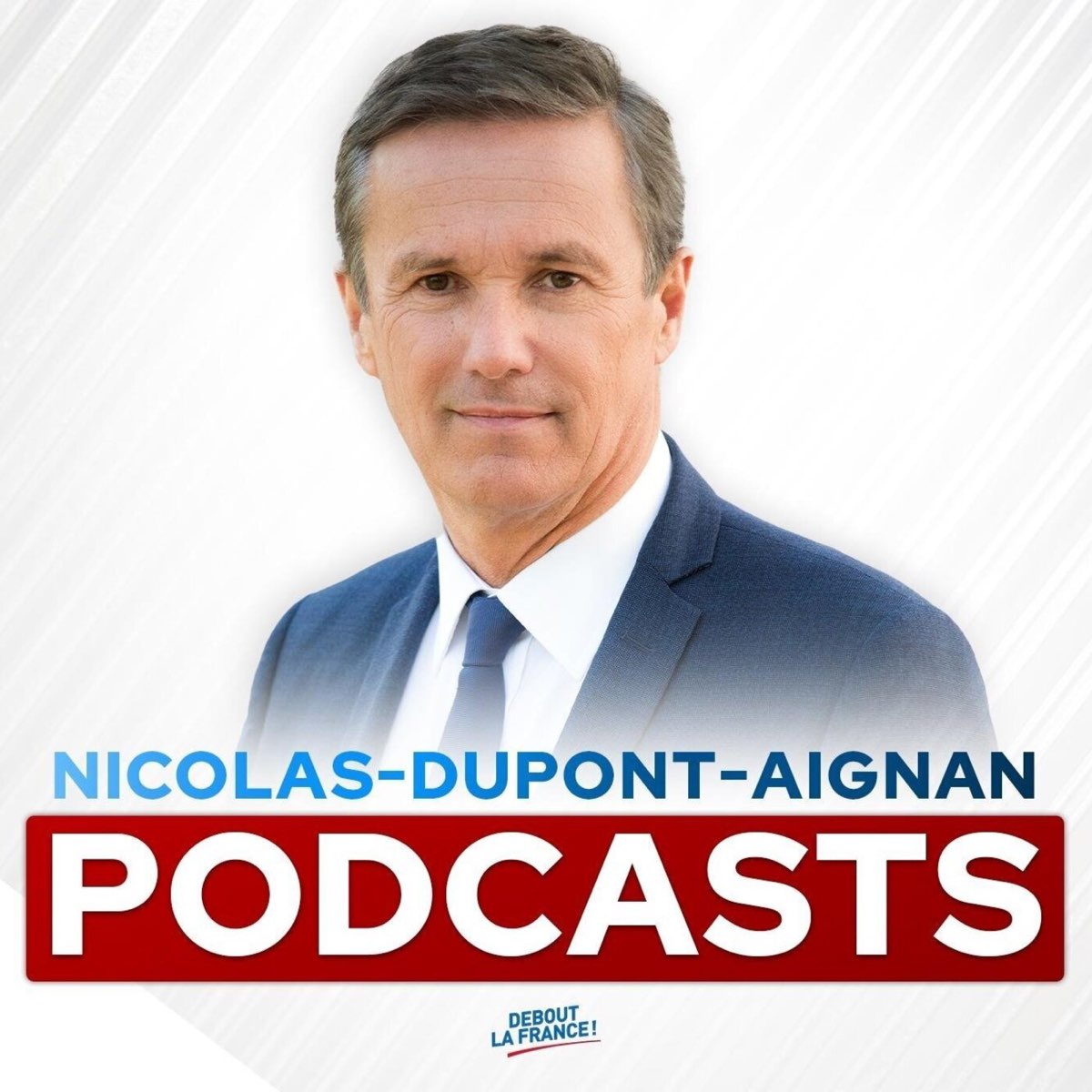 Nicolas Dupont-Aignan - Podcast - Apple Podcasts