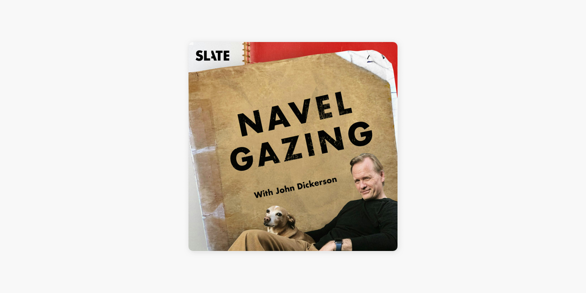 ‎Navel Gazing on Apple Podcasts