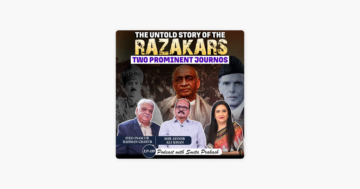 ‎ANI Podcast with Smita Prakash: EP 189 - The UNTOLD Story of Razakars ...