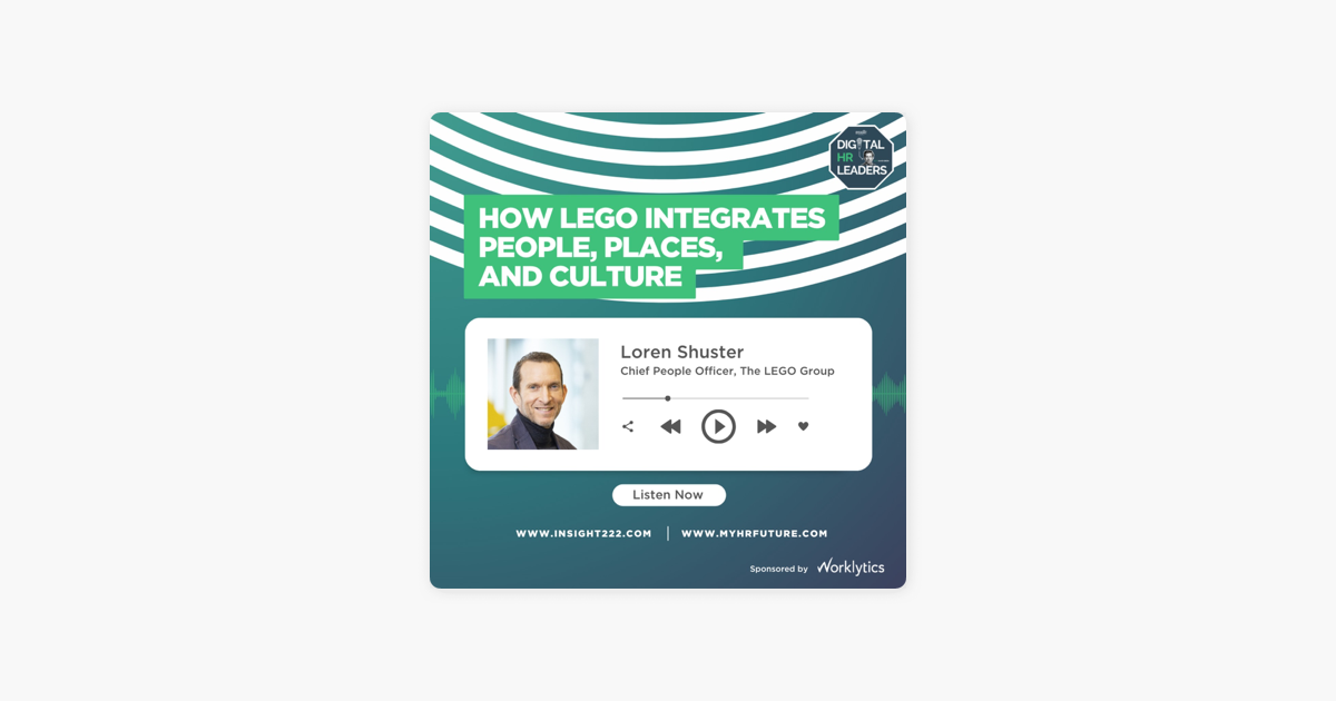 ‎Digital HR Leaders with David Green: How LEGO Integrates People ...