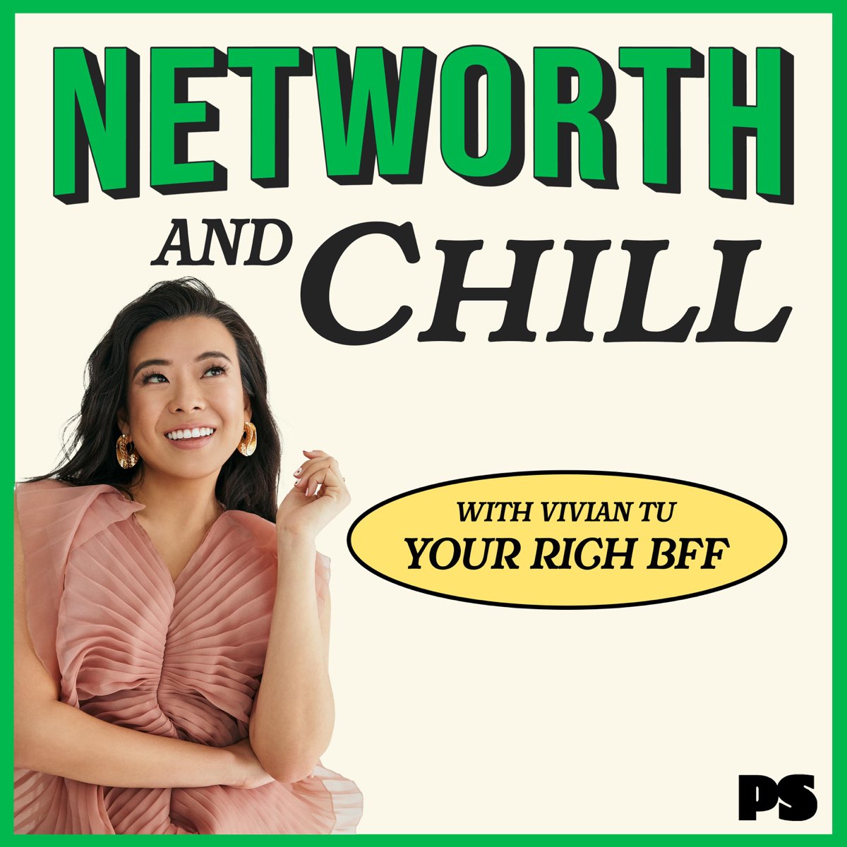 Podcast Networth and Chill with Your Rich BFF - Apple Podcasts