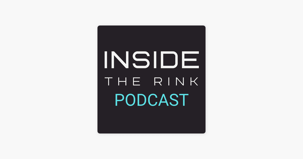 ‎Inside The Rink on Apple Podcasts