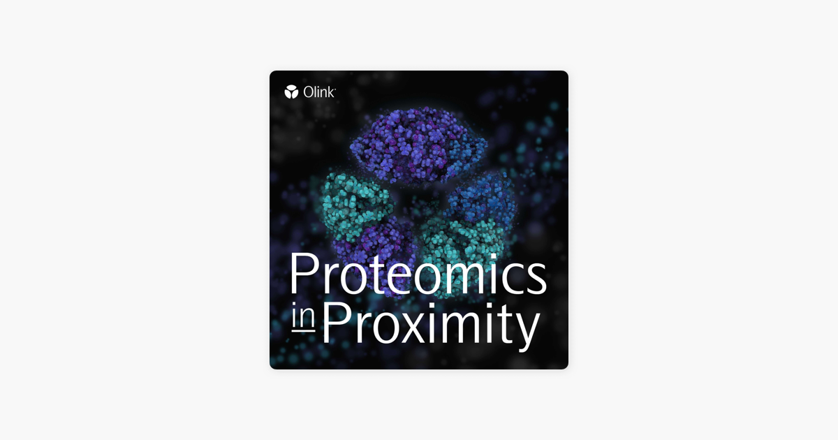 ‎Proteomics in Proximity en Apple Podcasts