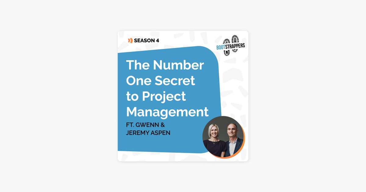 bootstrappers For Entrepreneurs The Number One Secret To Project