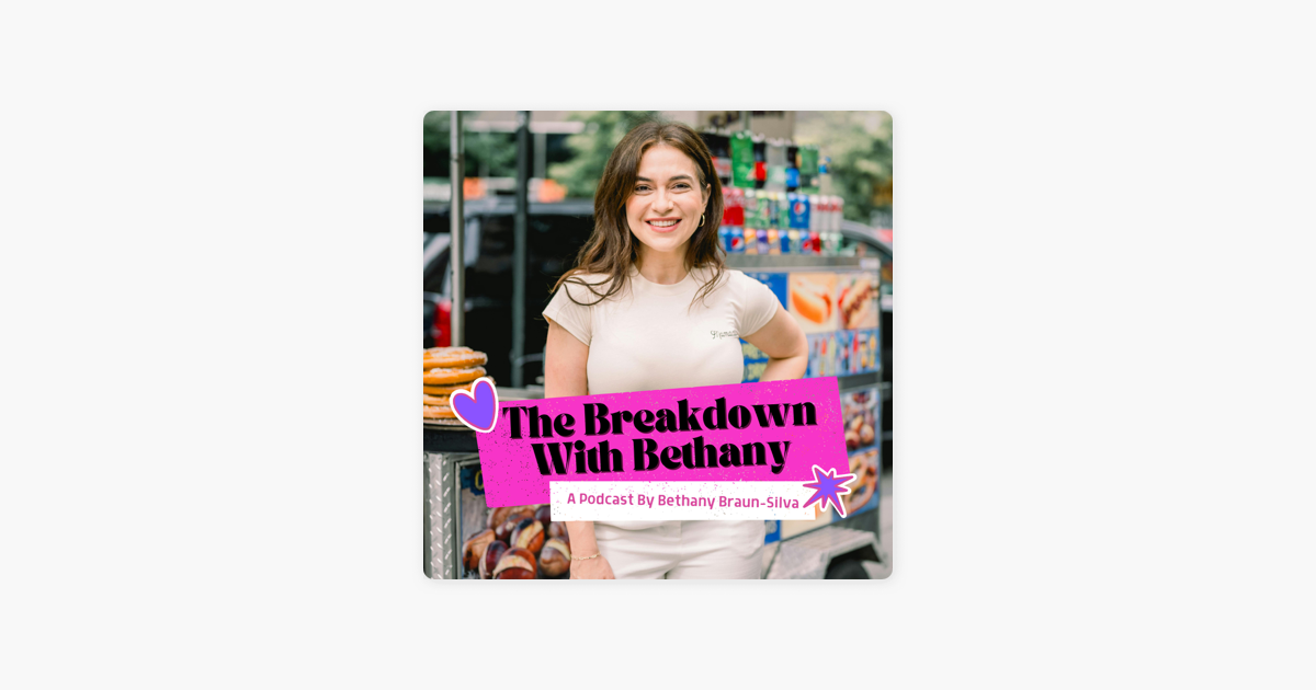 ‎The Breakdown with Bethany on Apple Podcasts